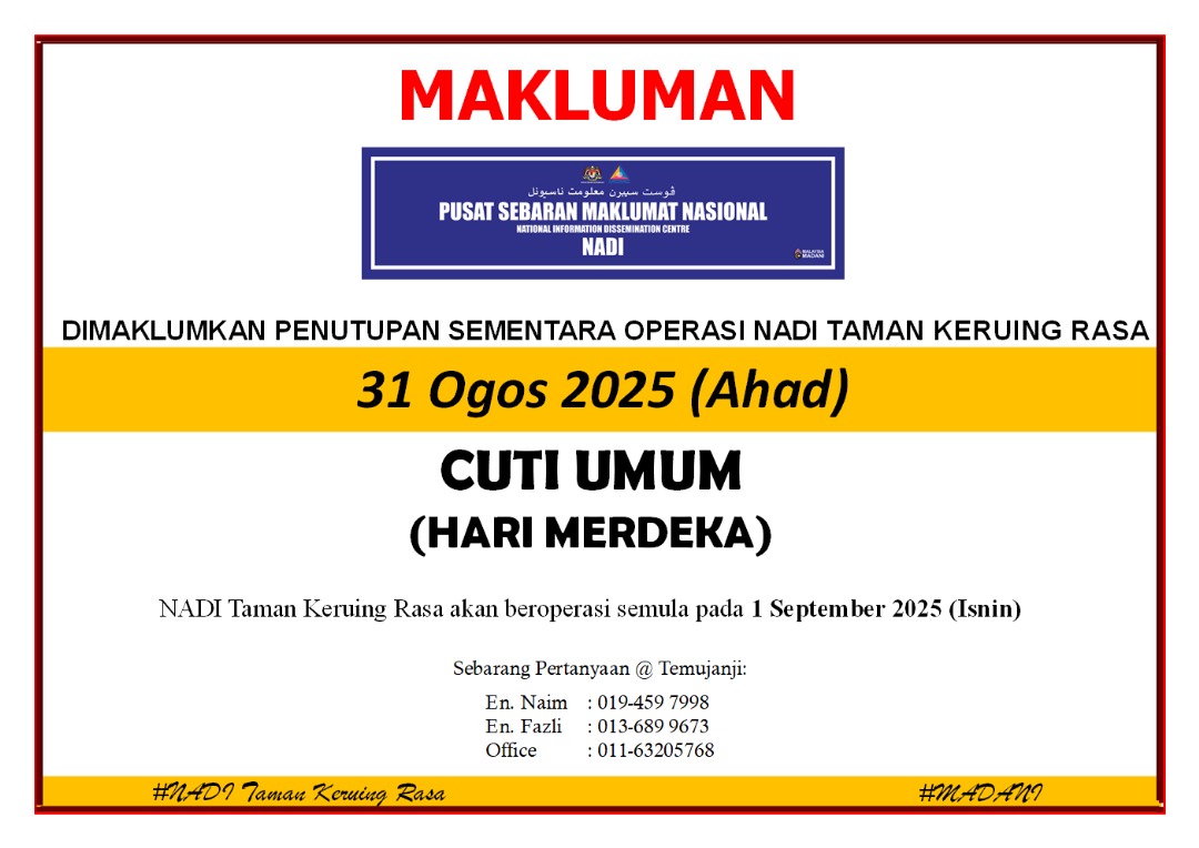 Cuti Umum (Sempena Hari Merdeka) – NADI Taman Keruing Rasa